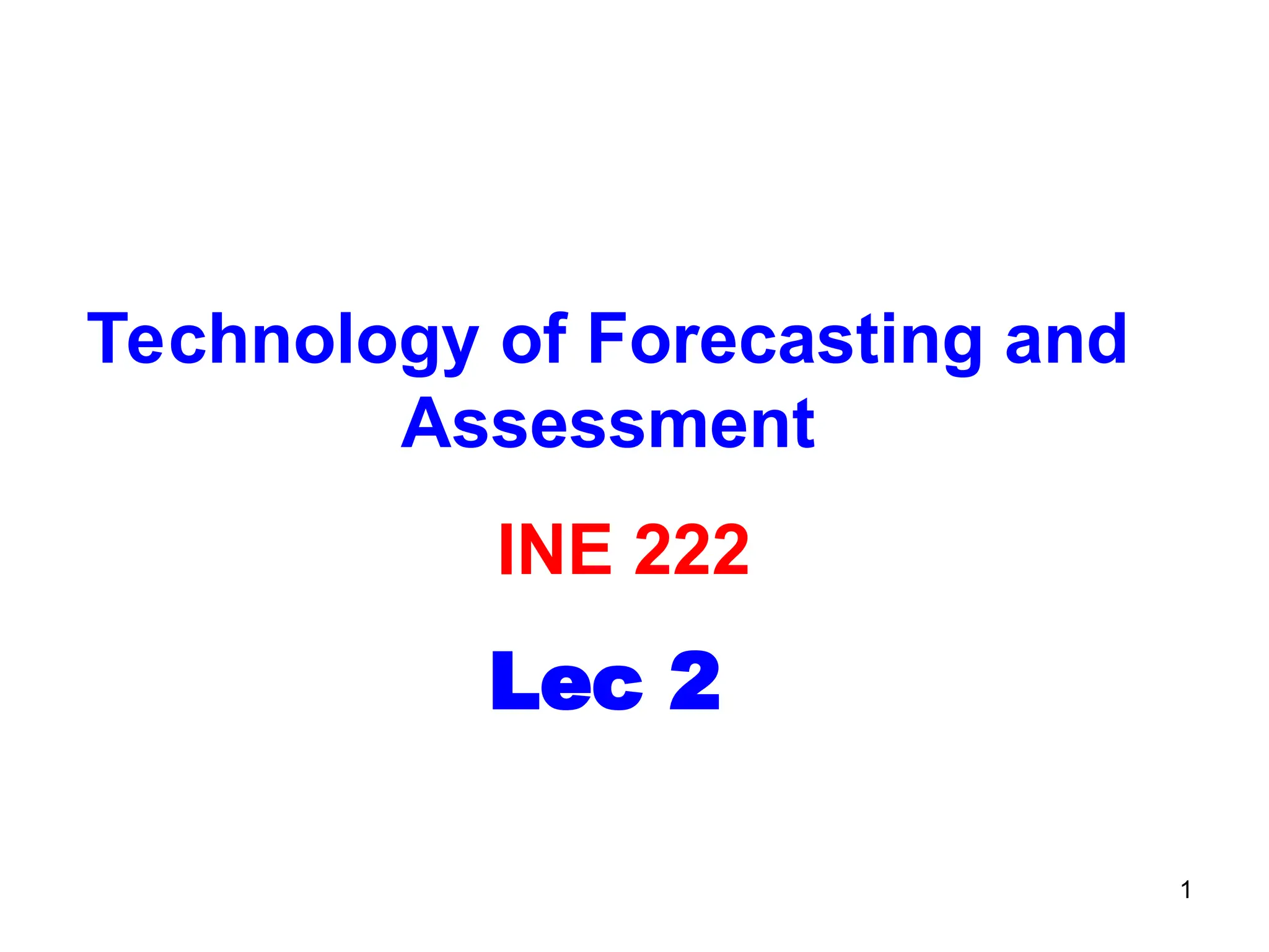 Lec 2 Fundamentals of forecasting 2016.ppt