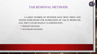 PRIMARY TAR CRACKING METHODS - Various materials used | PPT