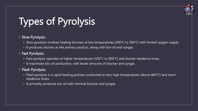 Pyrolysis – Its principles and claddification | PPTX | Chemistry | Science