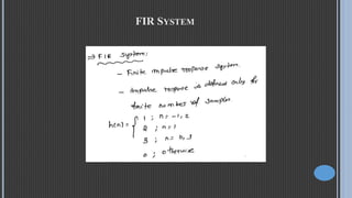 FIR and IIR system | PPTX