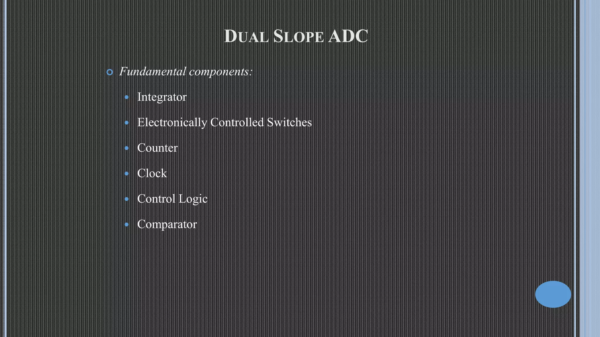 ADC - Types (Analog to Digital Converter) | PPTX