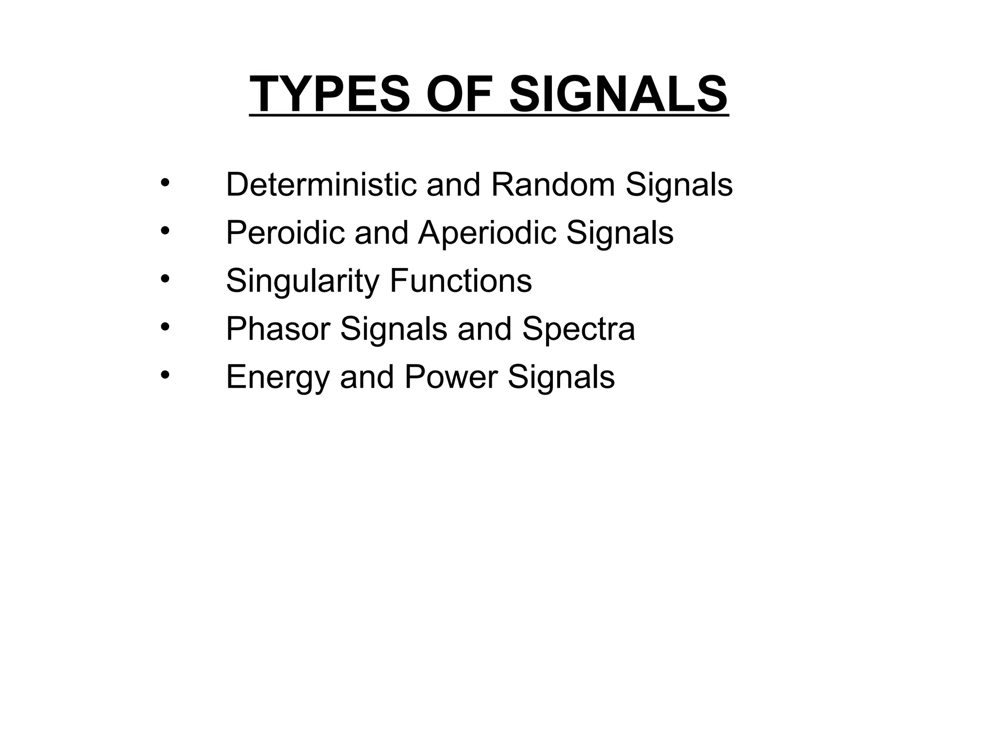 Lec_2b_Types_of_signals.ppt type of signals | PPT