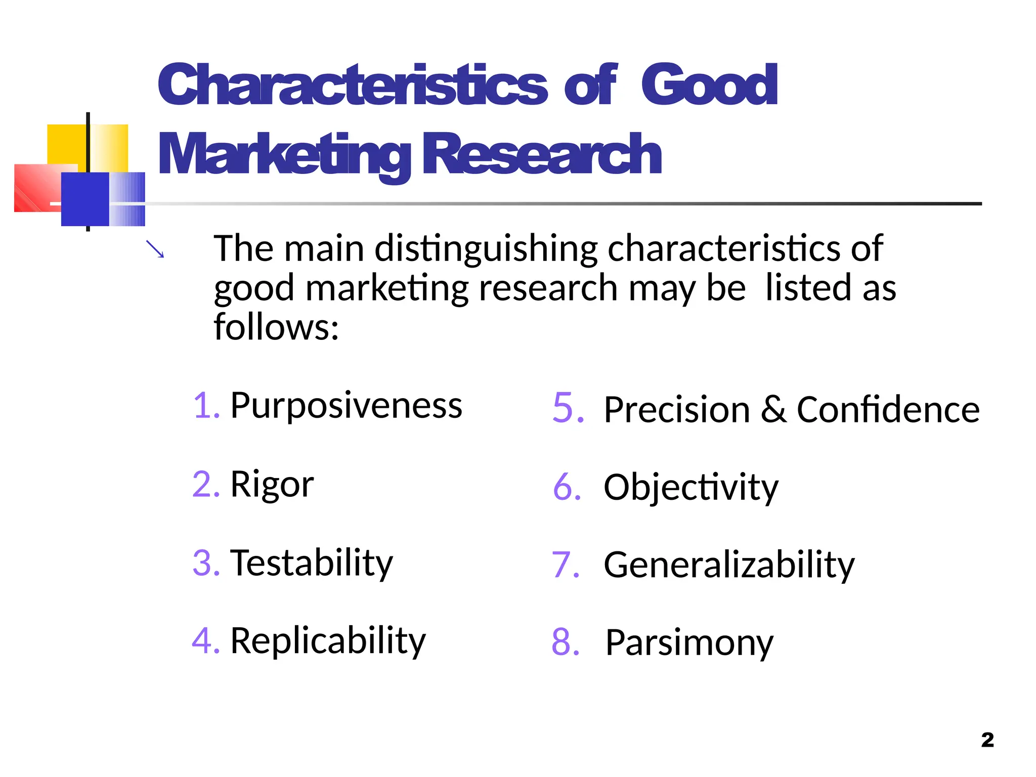 Lec 2 Characteristics of good Marketing Researc.pptR.pptx