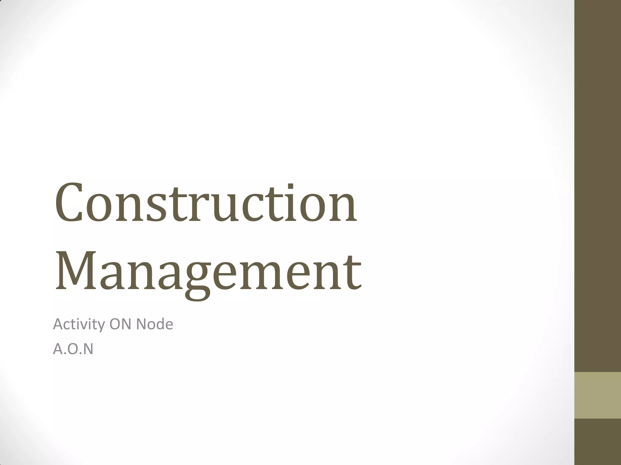 Lec 2 construction management | PPT