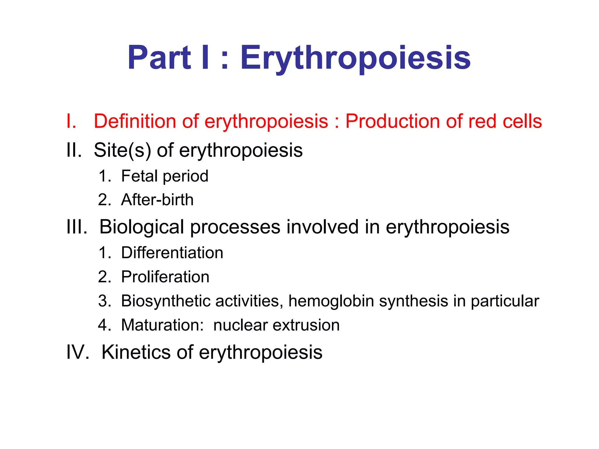 Lec 2 erythropoesis & rbc senescence | PPT