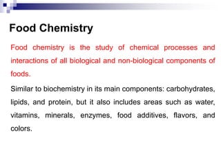 Lec 2 Food Chemistry.pptx and food sciences in 2024 | PPTX