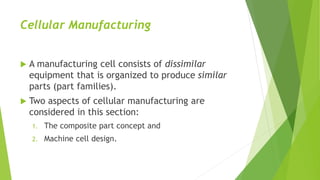 Lec2 GT.pptx. grouptechnology definition and application | PPTX