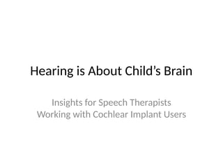Lec_2_Hearing_Brain_working_listening.pptx