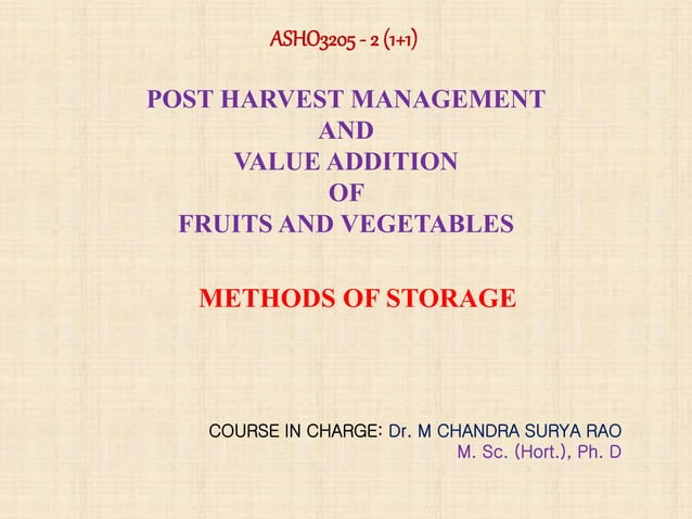 LEC 2 METHODS OF STORAGE.pptx storage ppt | PPTX | Gardening | Home ...