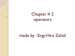 lec 2operators introduction to operators | PPT