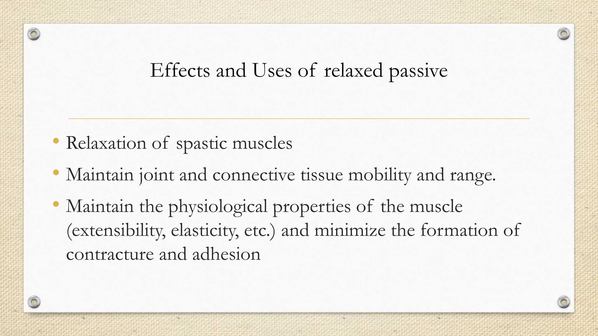 Lec 2 Passive Movements (techniques, types, effects and principles).pptx