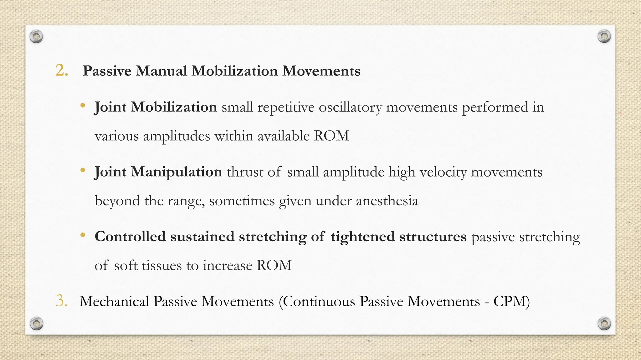 Lec 2 Passive Movements (techniques, types, effects and principles).pptx