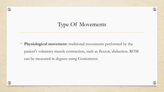 Lec 2 Passive Movements (techniques, types, effects and principles).pptx