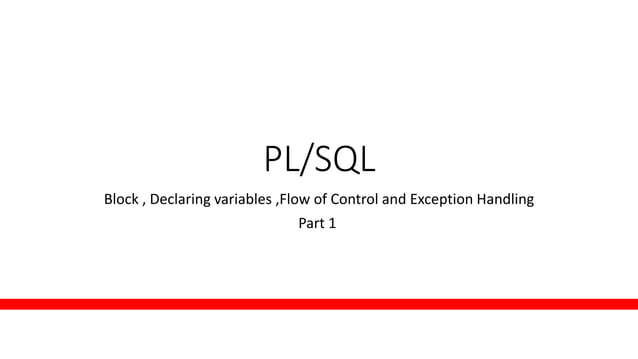 Pl-sql blocks and block types and variablesdeclaring.pptx | Databases | Computer Software and ...