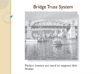 Lec 3 - Intro to Truss in civil engineering | PPTX