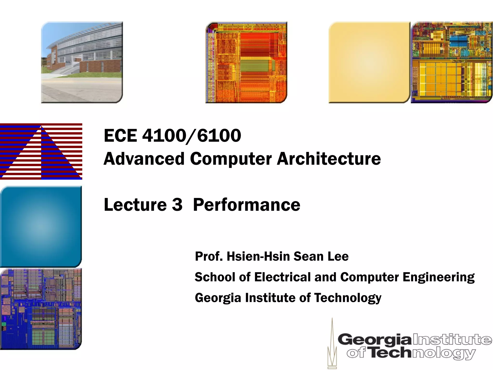 Lec3 Computer Architecture by Hsien-Hsin Sean Lee Georgia Tech -- Performance | PPT