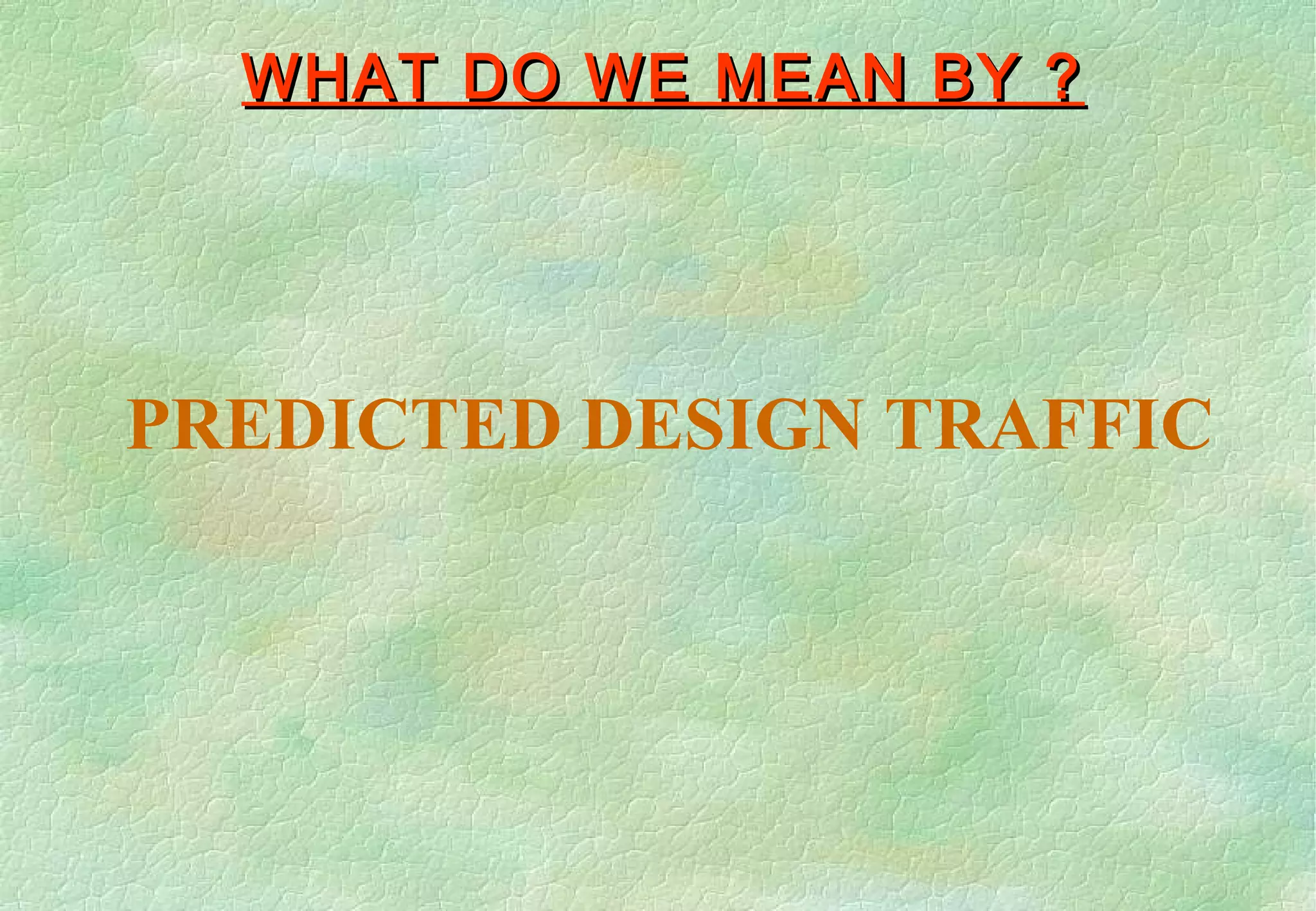 Introduction to Pavement Design Concepts | PPT