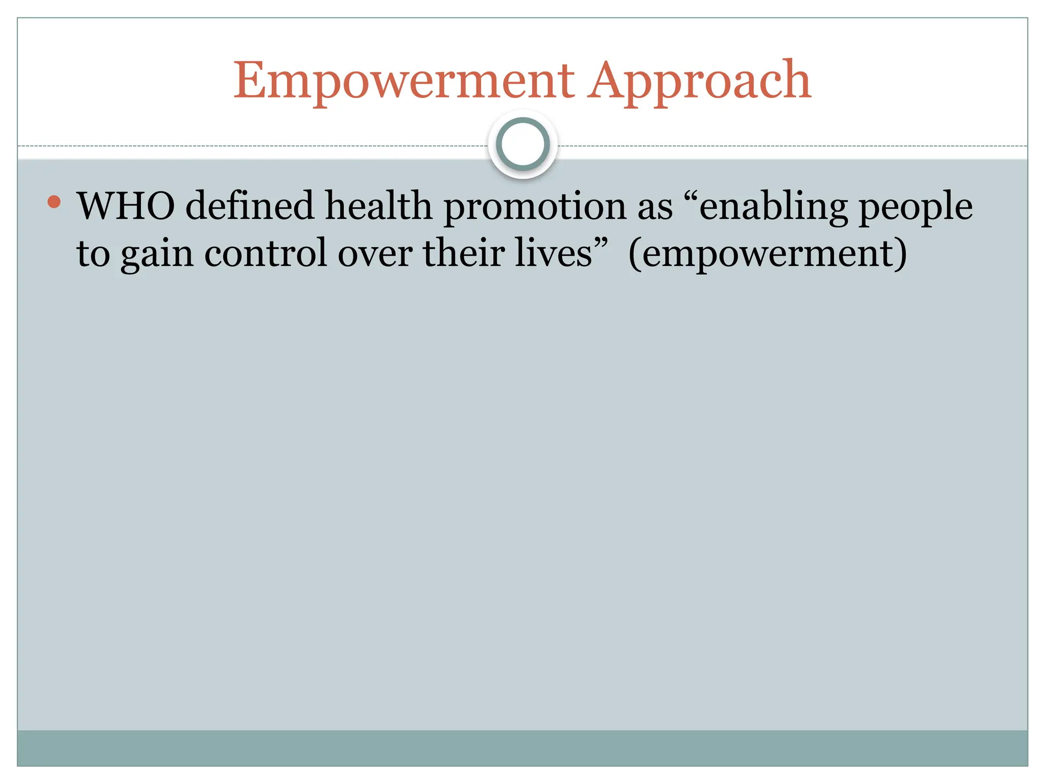 approaches_in_health_promotion. pptx | PPTX