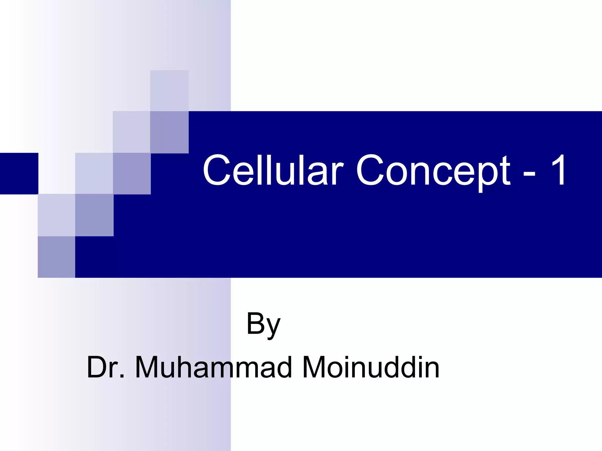 Lec 3 and 4 cellular concept 1 | PPT