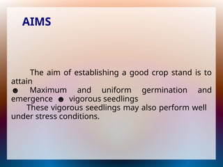 Lec 3a ROLE OF STAND ESTABLISHMENT IN CROP PRODUCTION.ppt