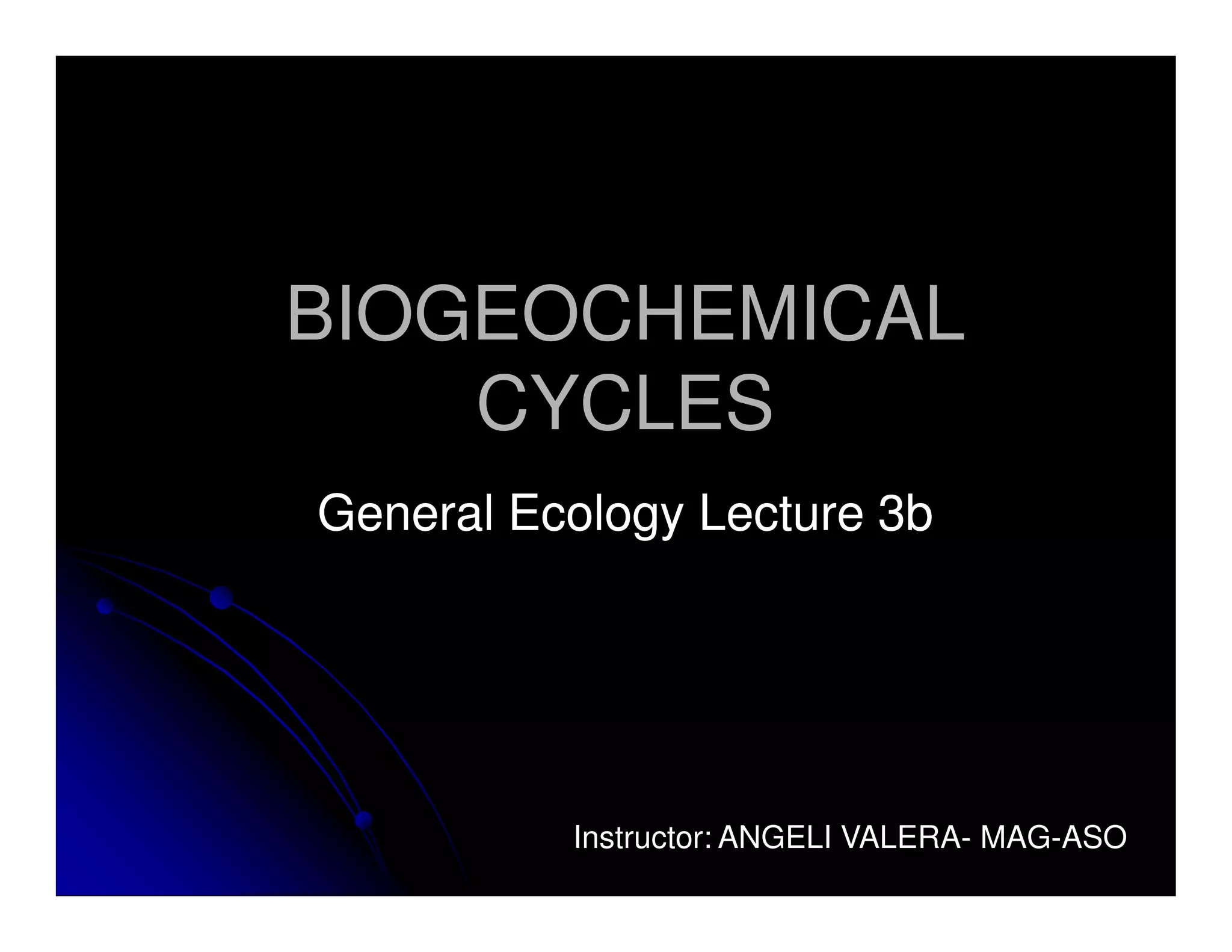 Biogeochemical cycles | PPT