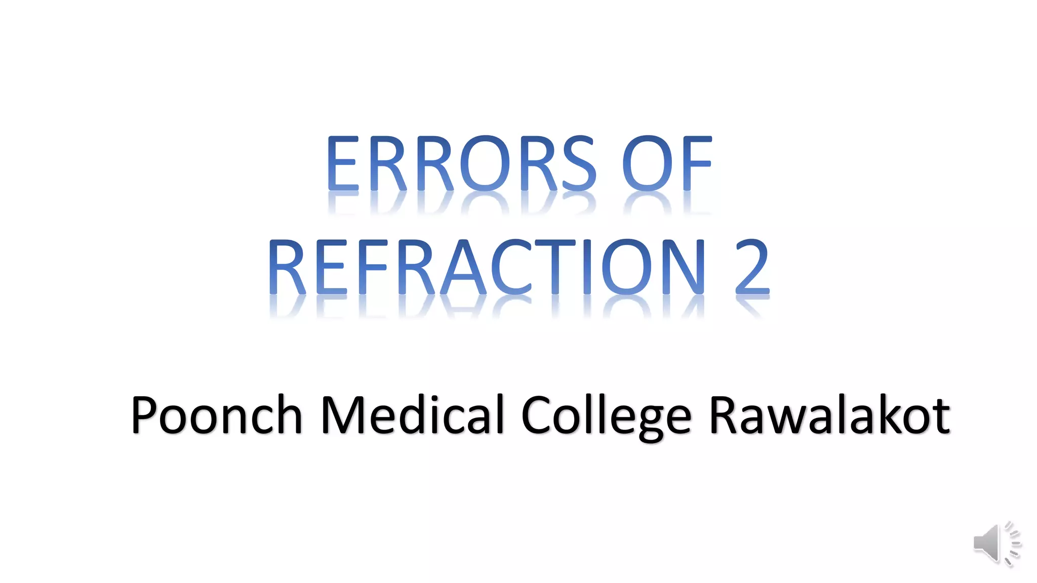Lec#3 ERRORS OF REFRACTION 2 15-4-21.pptx
