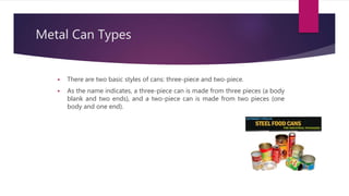 Metal cans | PPTX