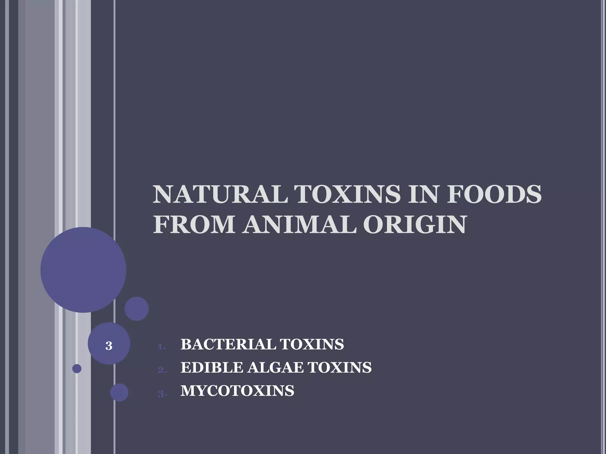 toxicity from animal origin foods | PPTX