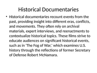 Lec 3 Types of Documentary Films.Lec 3 Types of Documentary Films.pptx