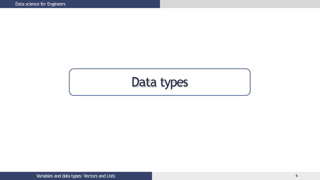 Lec3 Variables And Datatypes Vectors And Lists Pptx