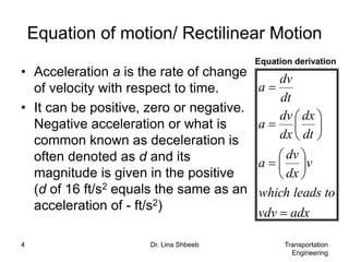 Lec 03 Vehicle Motion (Transportation Engineering Dr.Lina Shbeeb) | PPT