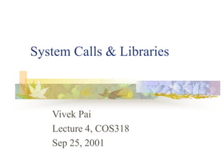 lec4.ppt system calls explained in detail | PPT