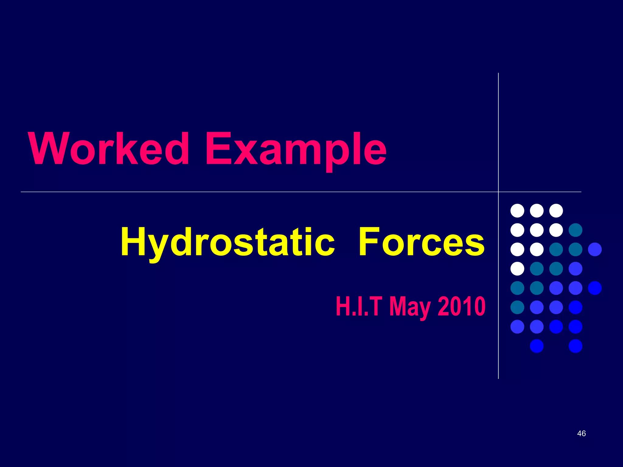 Lec of Fluid static forces .ppt