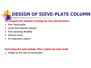 Lec49_Design of Sieve Plate Column with New Method.ppt | Chemistry ...