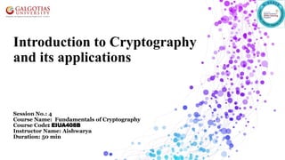 introduction of cryptography and its applications | PPTX