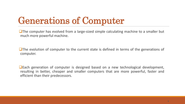 Lec 4 comp_generations | PPTX | Computing | Technology & Computing