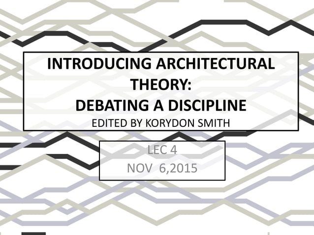 Lec 4 introducing architectural theories | PPTX | Books and Literature