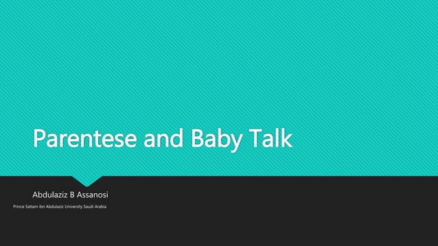 Parentese and Baby Talk | PPTX | Parenting Babies and Toddlers | Parenting