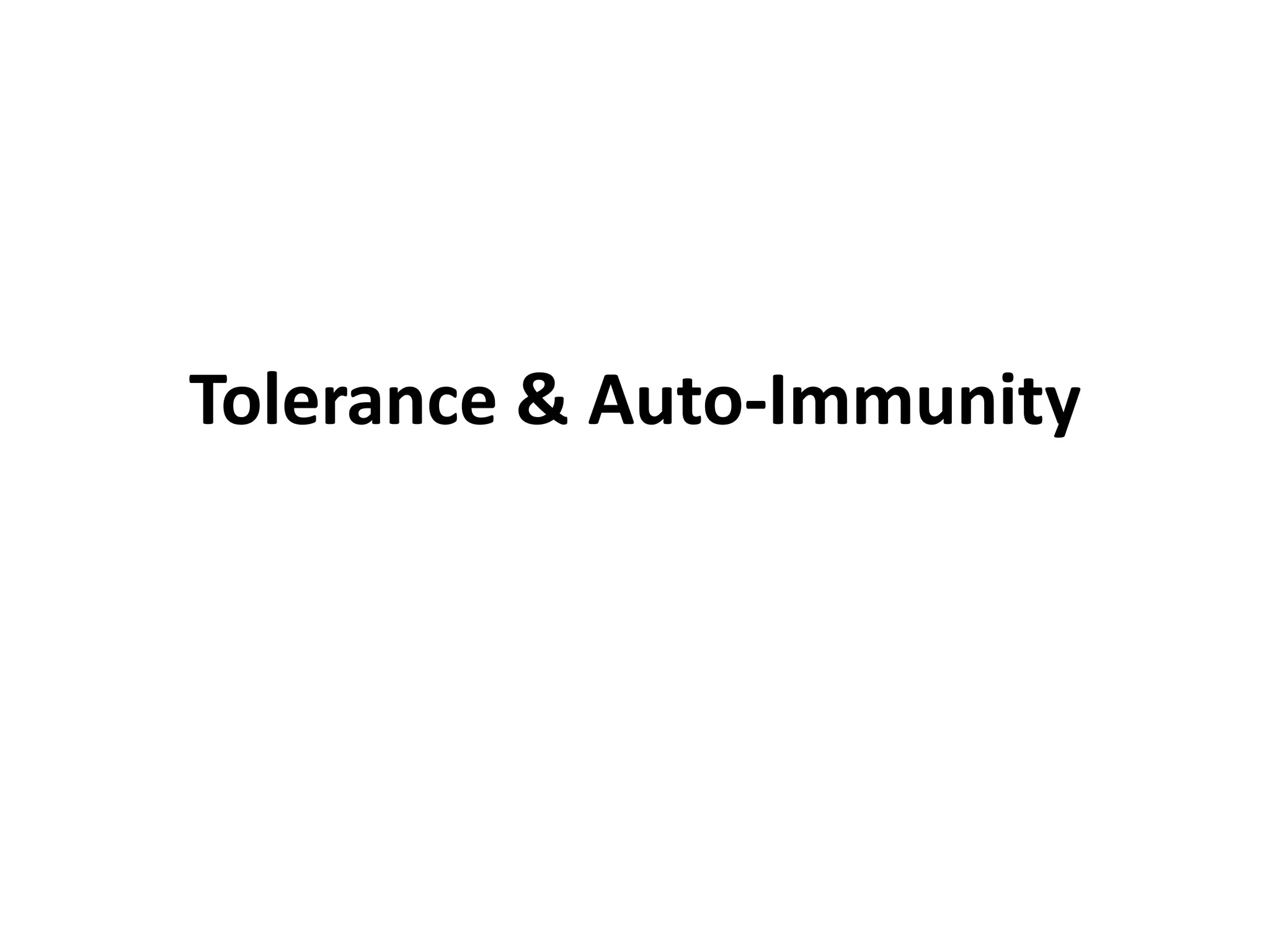 LEC#4 Tolerance & Autoimmunity.pptx