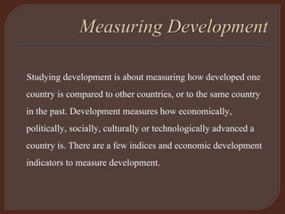 Economic Development Indicators, indices and HDI | PPTX
