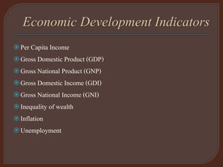 Economic Development Indicators, indices and HDI | PPTX