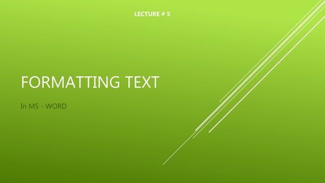 Formatting of Text in Ms Word | PPT