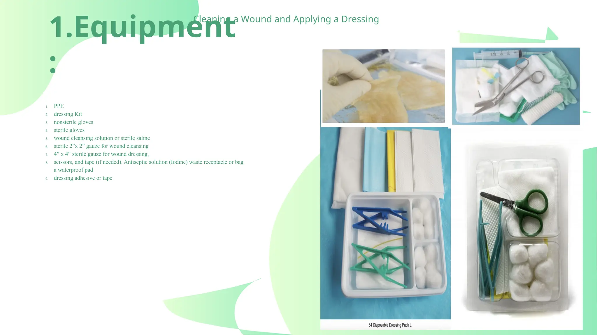PRACTICAL WOUND DRESSING procedure practical | PPT