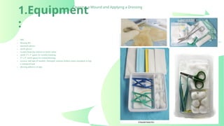 PRACTICAL WOUND DRESSING procedure practical | PPT