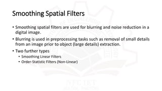 Lec5_AIP [Spatial Filtering] (1).pptxt767686777 | PPTX | Photo Editing Software | Computer ...
