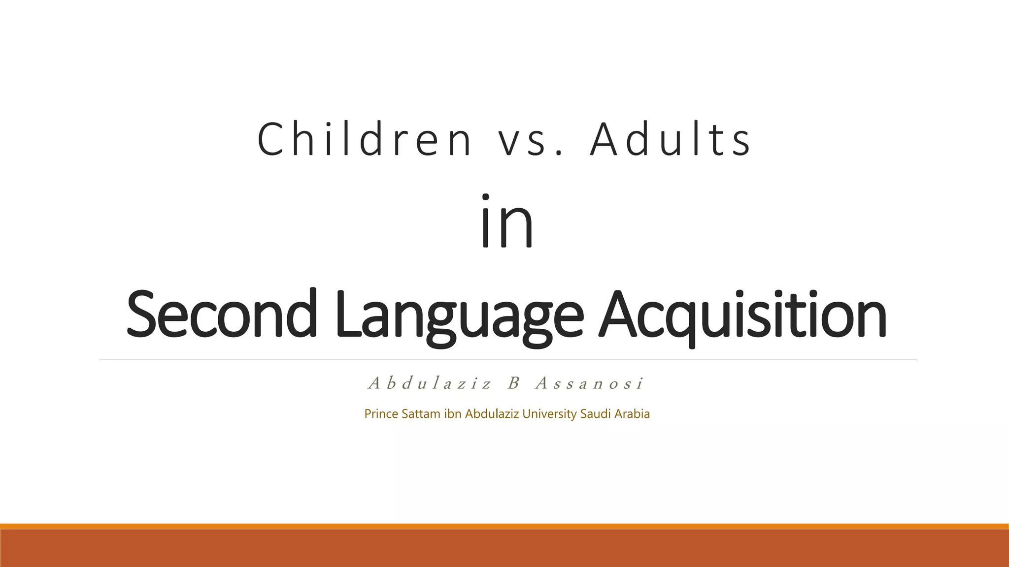 Children vs Adults SLA | PPTX