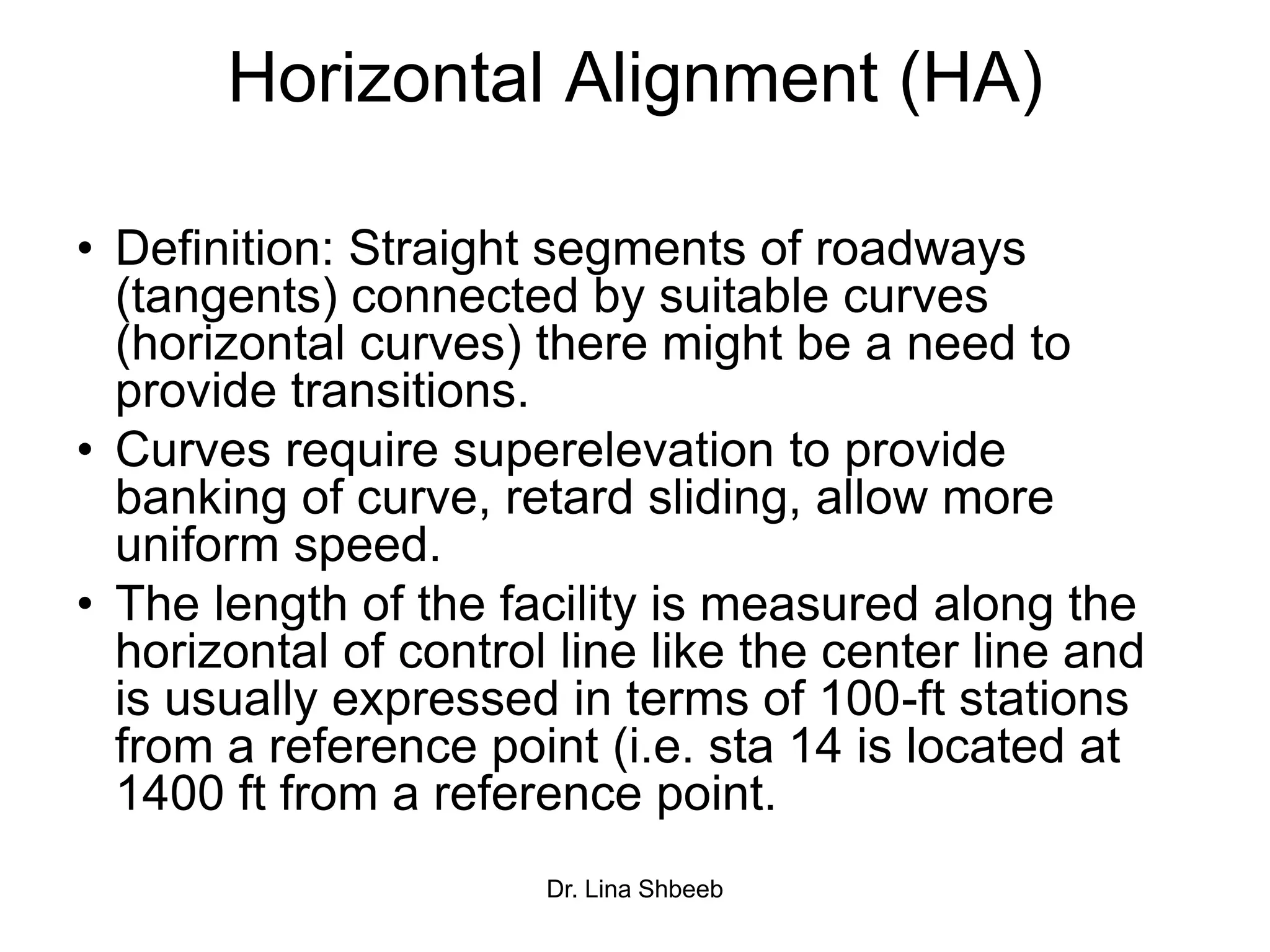 Lec 05 Horizontal Alignment (Transportation Engineering Dr.Lina Shbeeb) | PDF | Physics | Science
