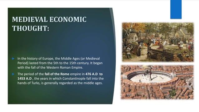 HISTORY OF ECONOMIC THOUGHT - MEDIEVAL ECONOMIC THOUGHT | PPTX