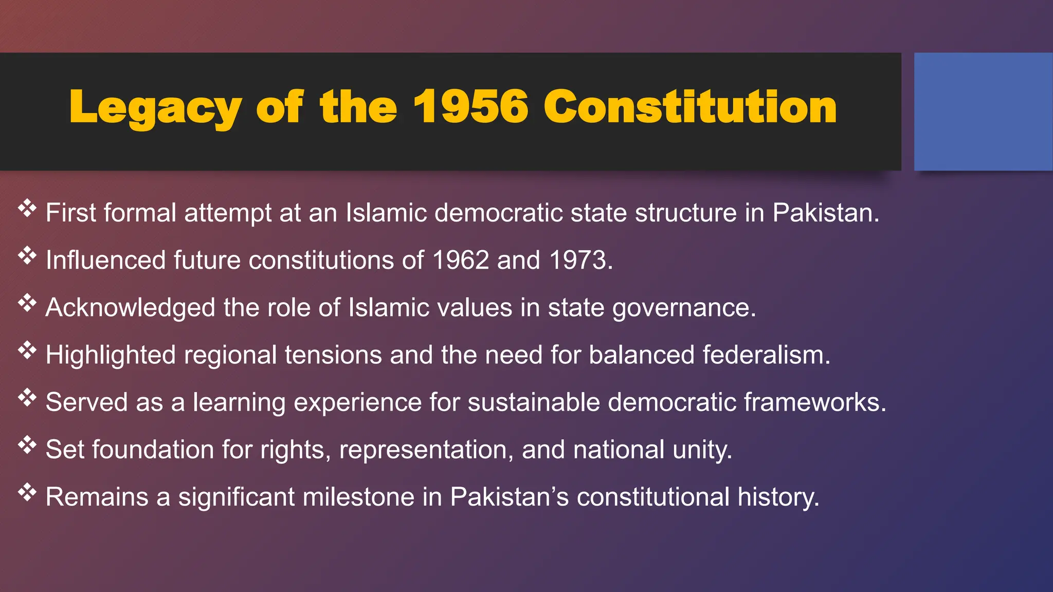 1956 constitution of Pakistan | Parliamentary System | PPTX
