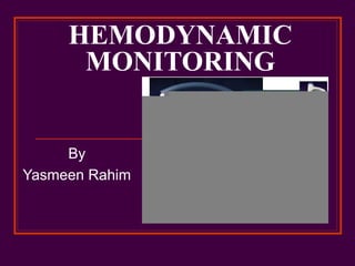 Lec # 6 hemodynamic monitoring | PPT